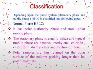 High performance liquid chromatography | PPTX