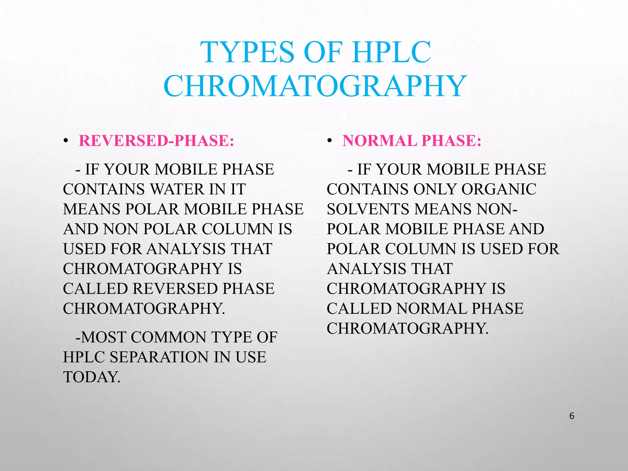 High performance liquid chromatography | PPTX