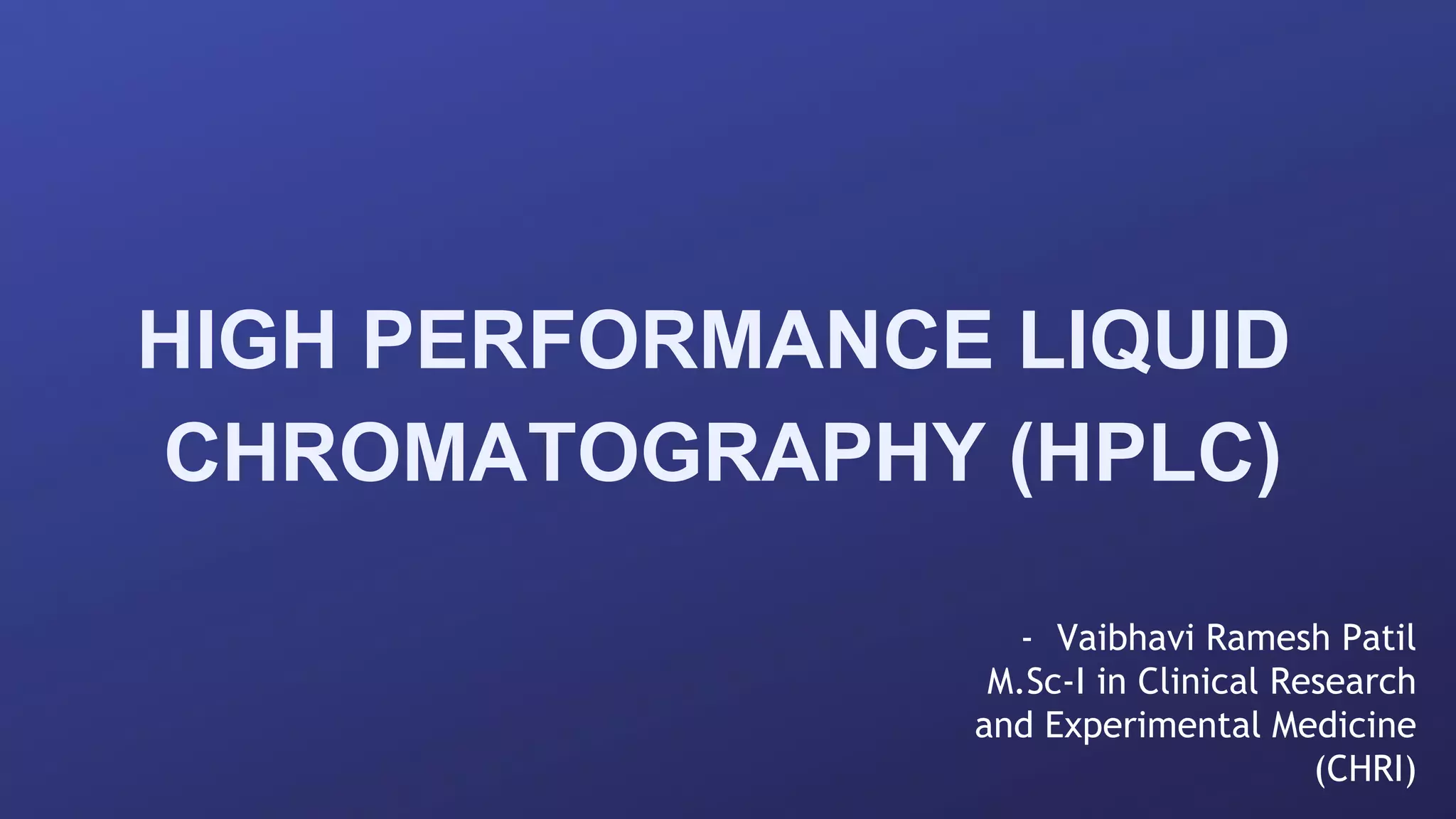 High Performance Liquid Chromatography (HPLC) | PDF