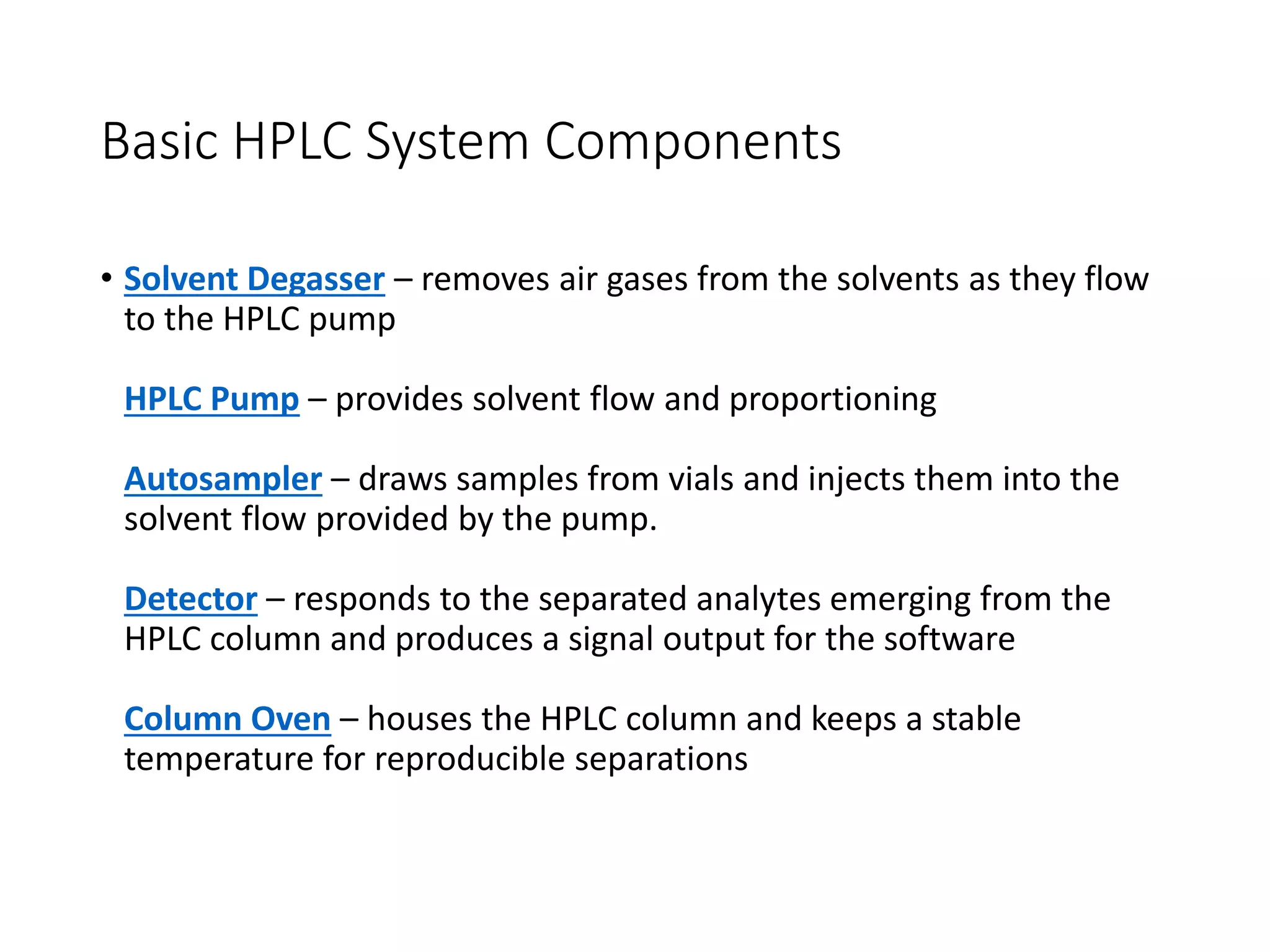 High Performance Liquid Chromatography-HPLC slide.ppt