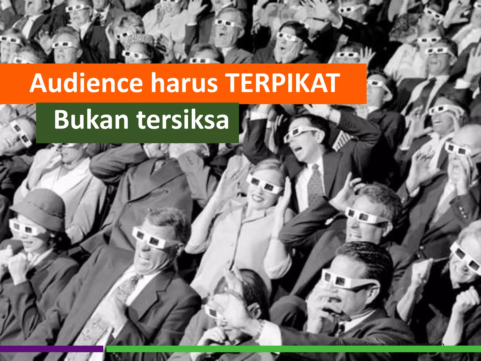 High performance presentation skill by: Yuda Mahendra Asmara | PPTX