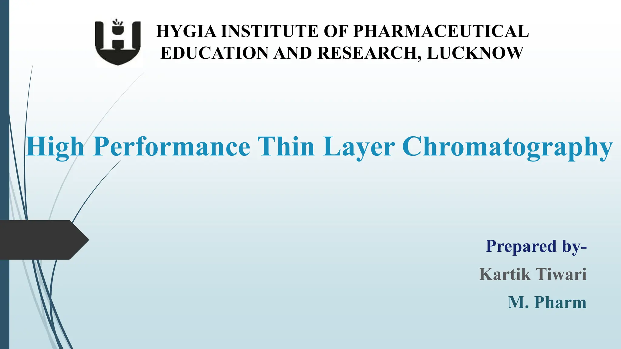 High Performance Thin Layer Chromatography.pptx