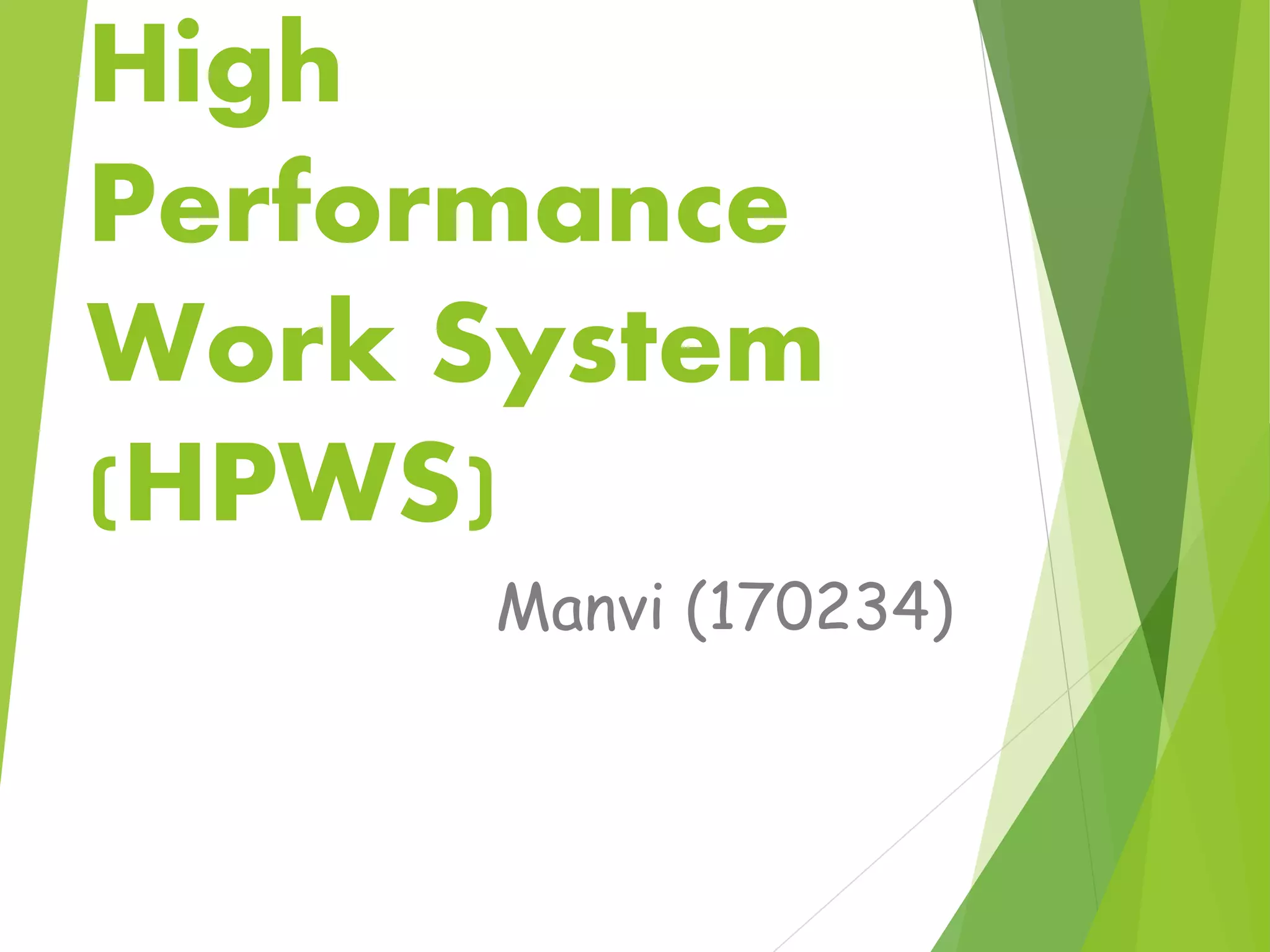 High performance work system (hpws) | PPT High performance work system (hpws) | PPT