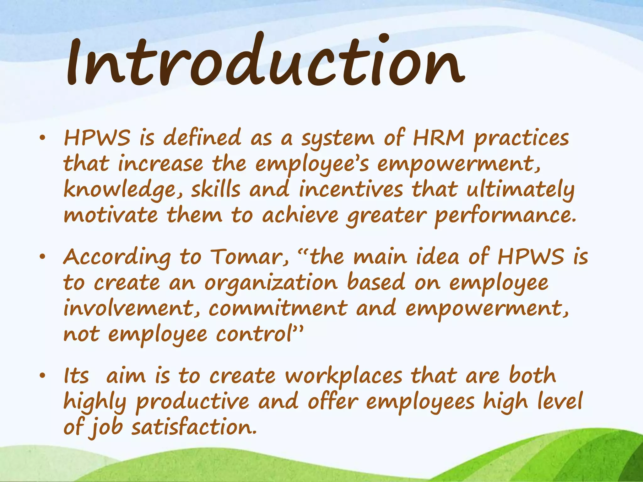 High performance work system (hpws) | PPTX