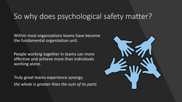 High Performing Teams and Psychological Safety - Creating a Fearless ...