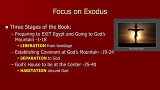 High points of exodus | PPTX | Christianity | Religion & Spirituality