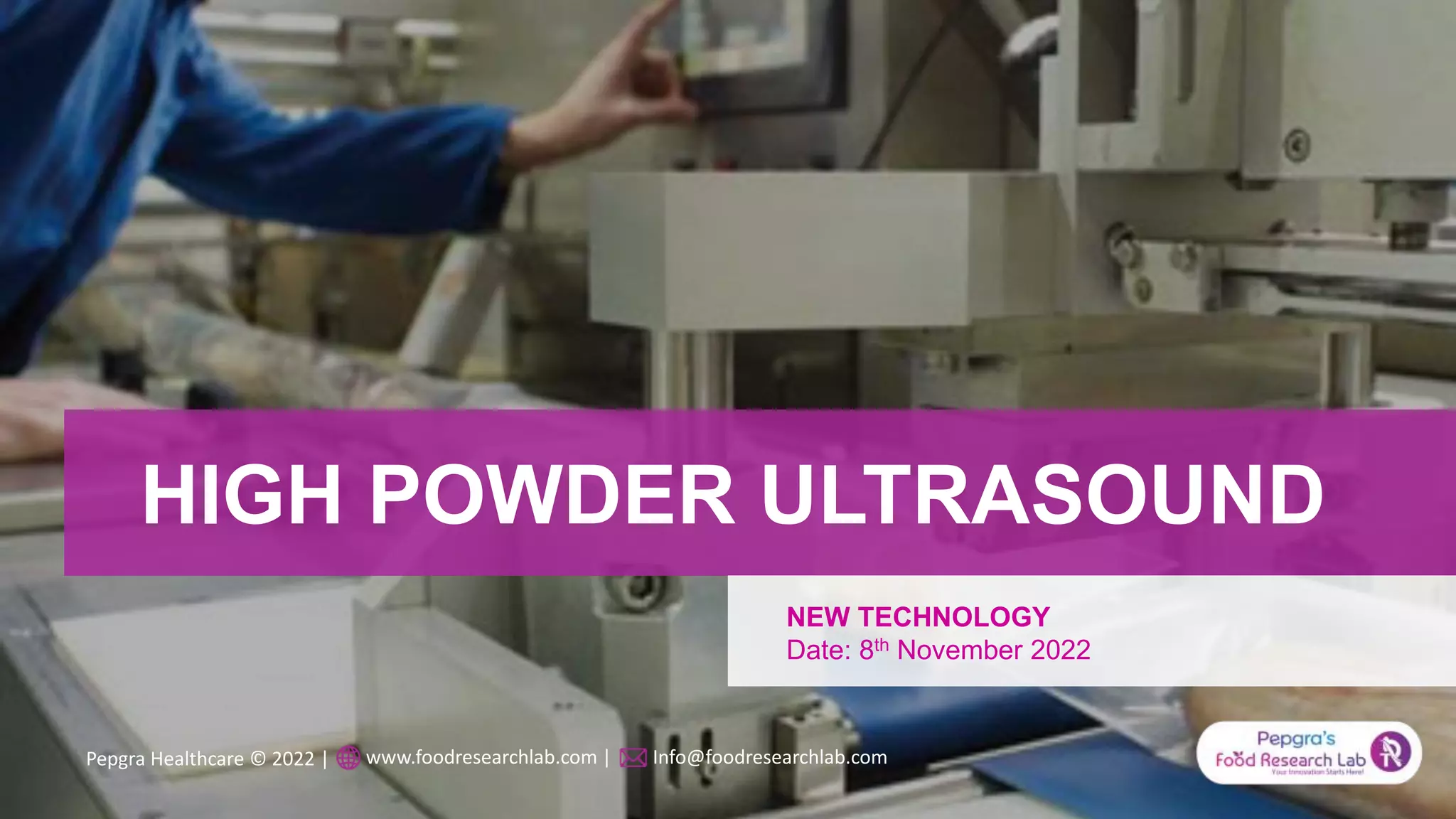 Ultrasounds In Food Processing | FoodResearchLab | PPTX
