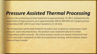 High pressure process by daniel arieff, muhammad nabil, muhammad hazim ...