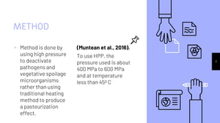 High Pressure Processing as Food Preservation | PPTX