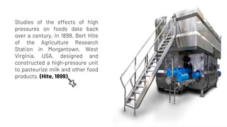 High Pressure Processing as Food Preservation | PPTX