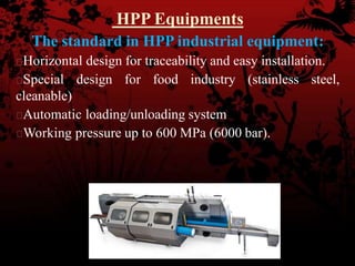 High Pressure Processing (HPP) | PPTX