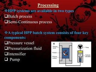 High Pressure Processing (HPP) | PPTX