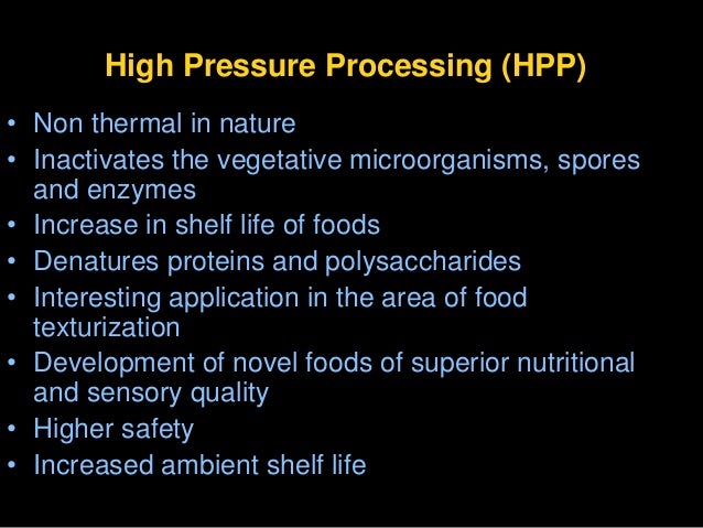 High pressure processing in food ppt