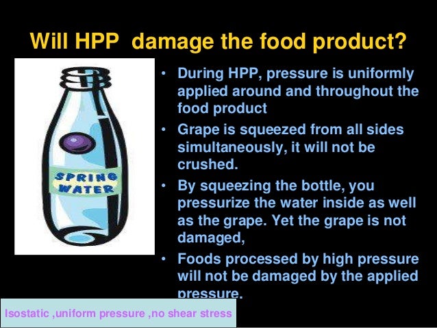 High pressure processing in food ppt
