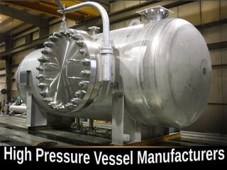 High Pressure Vessel Manufacturers Thane.pptx