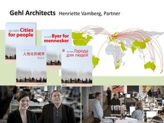 High quality cities - Gehl Architects Presentation | PPT