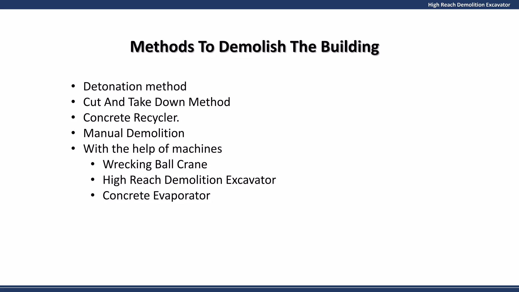 Demolition Equipment/Technique Available | PPTX