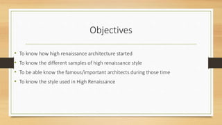 HISTORY: High Renaissance Architecture | PPTX