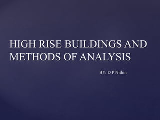 Structural systems in high rise building and analysis methods | PPTX