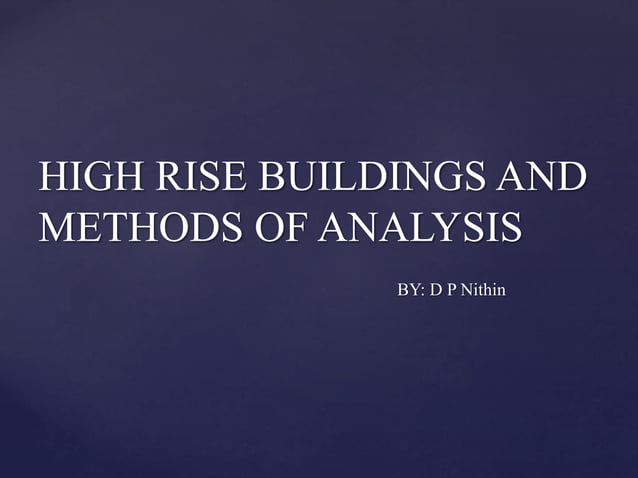 Structural systems in high rise building and analysis methods | PPTX