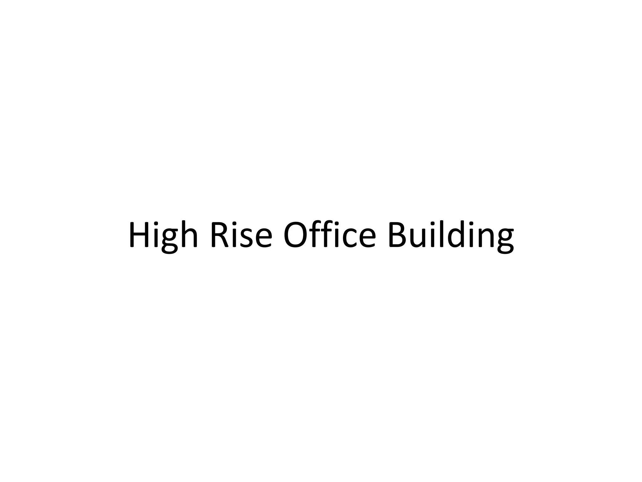 High rise Office Building Technical Design Guidelines in Malaysia | PPTX
