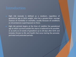 High risk babies: Pre-terms, birth asphyxia, malnutrition etc | PPTX