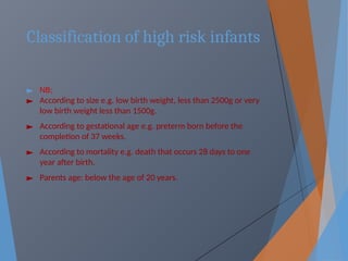 High risk babies: Pre-terms, birth asphyxia, malnutrition etc | PPTX