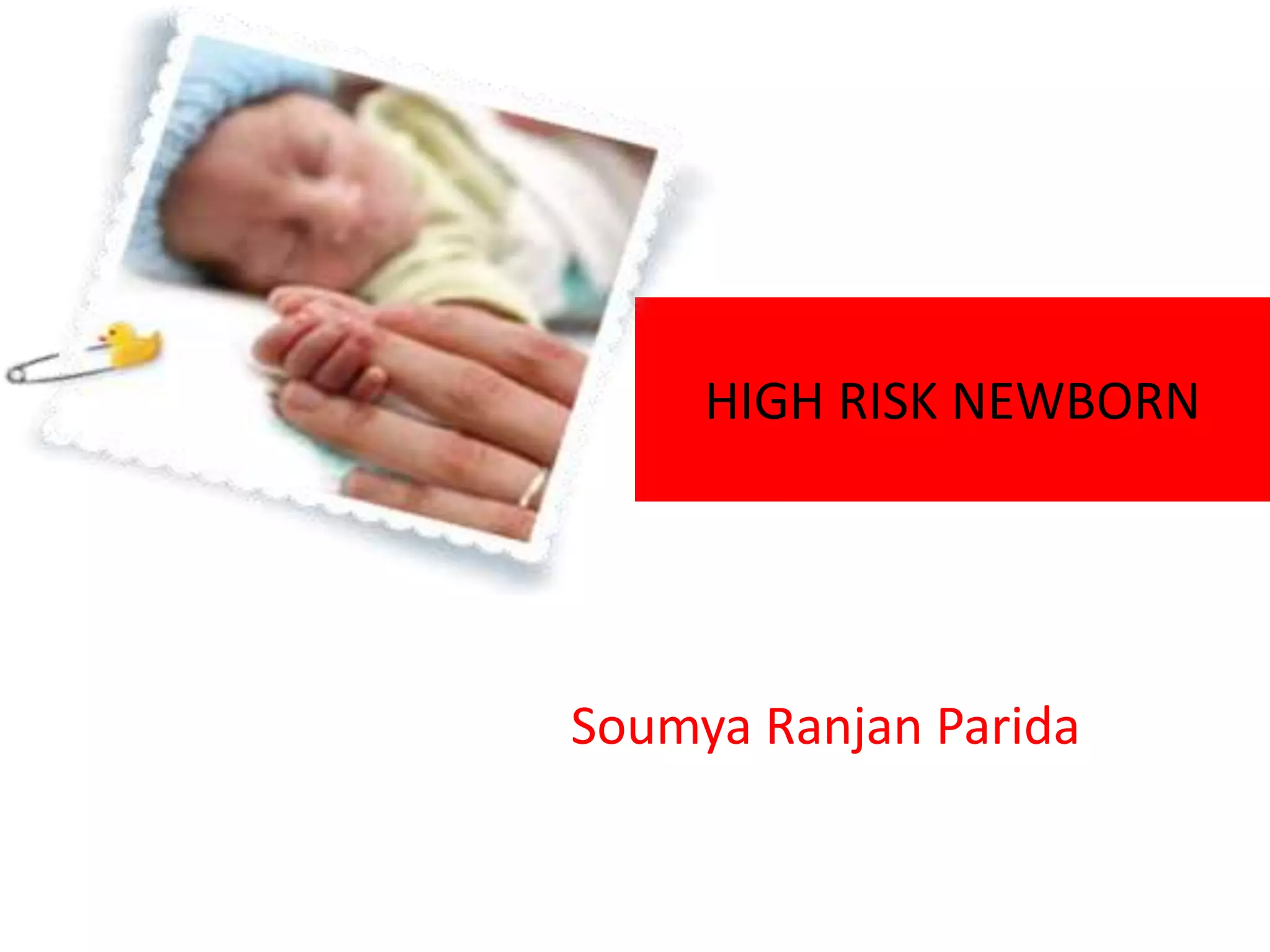 High risk infant new | PPTX