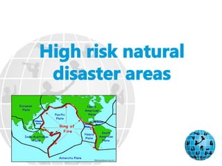High risk natural disaster areas | PPT