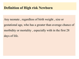 High Risk Newborn .in clinical paediatric | PPTX