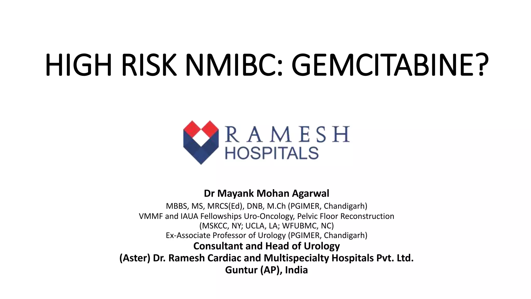 intravesical Gemcitabine in High risk non muscle invasive bladder ...
