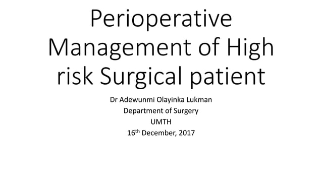 Management of high risk surgical patient | PPTX | Lung and Respiratory ...