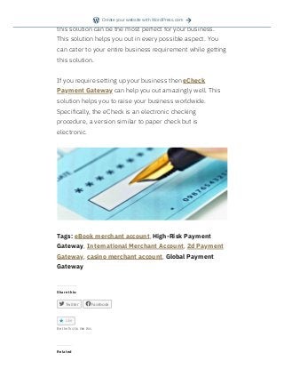 eCheck Payment Processing Enhances Your High-Risk Business worldwide