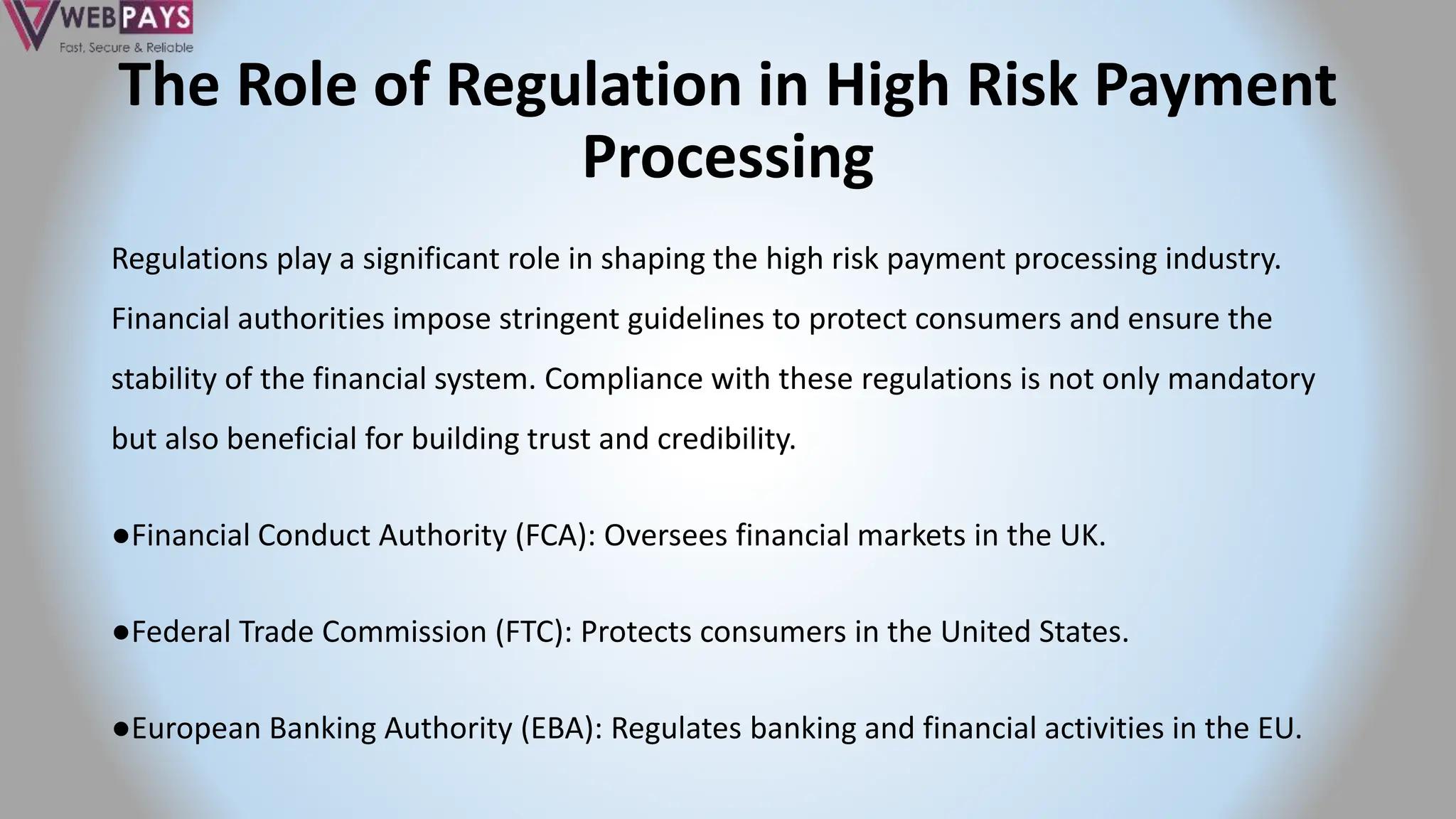 High Risk Payment Processing The Impact of Regulation and Compliance | PPTX