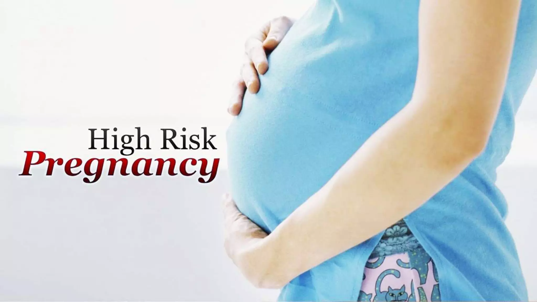 High risk pregnancy | PDF