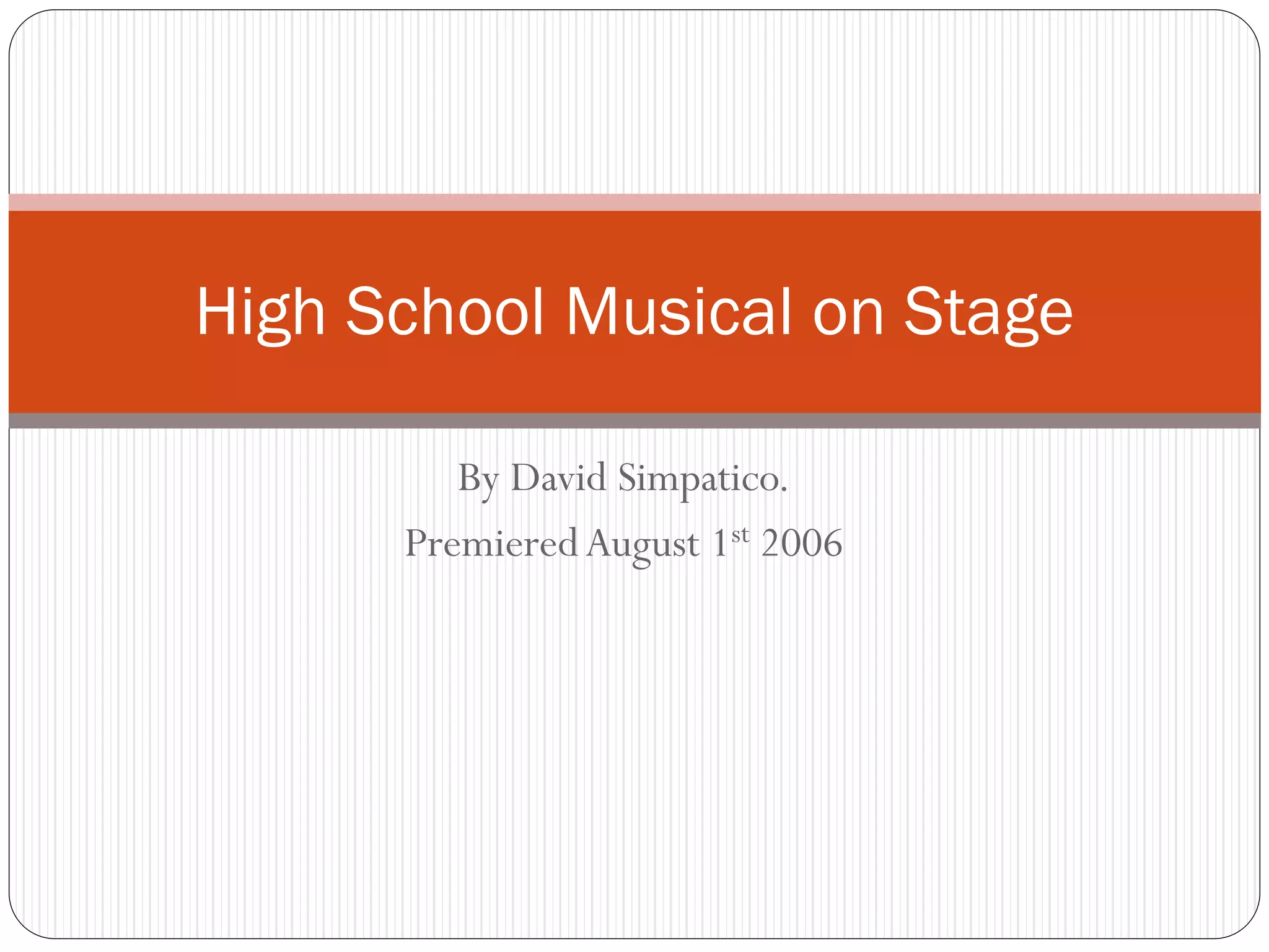 High school musical on stage | PPT