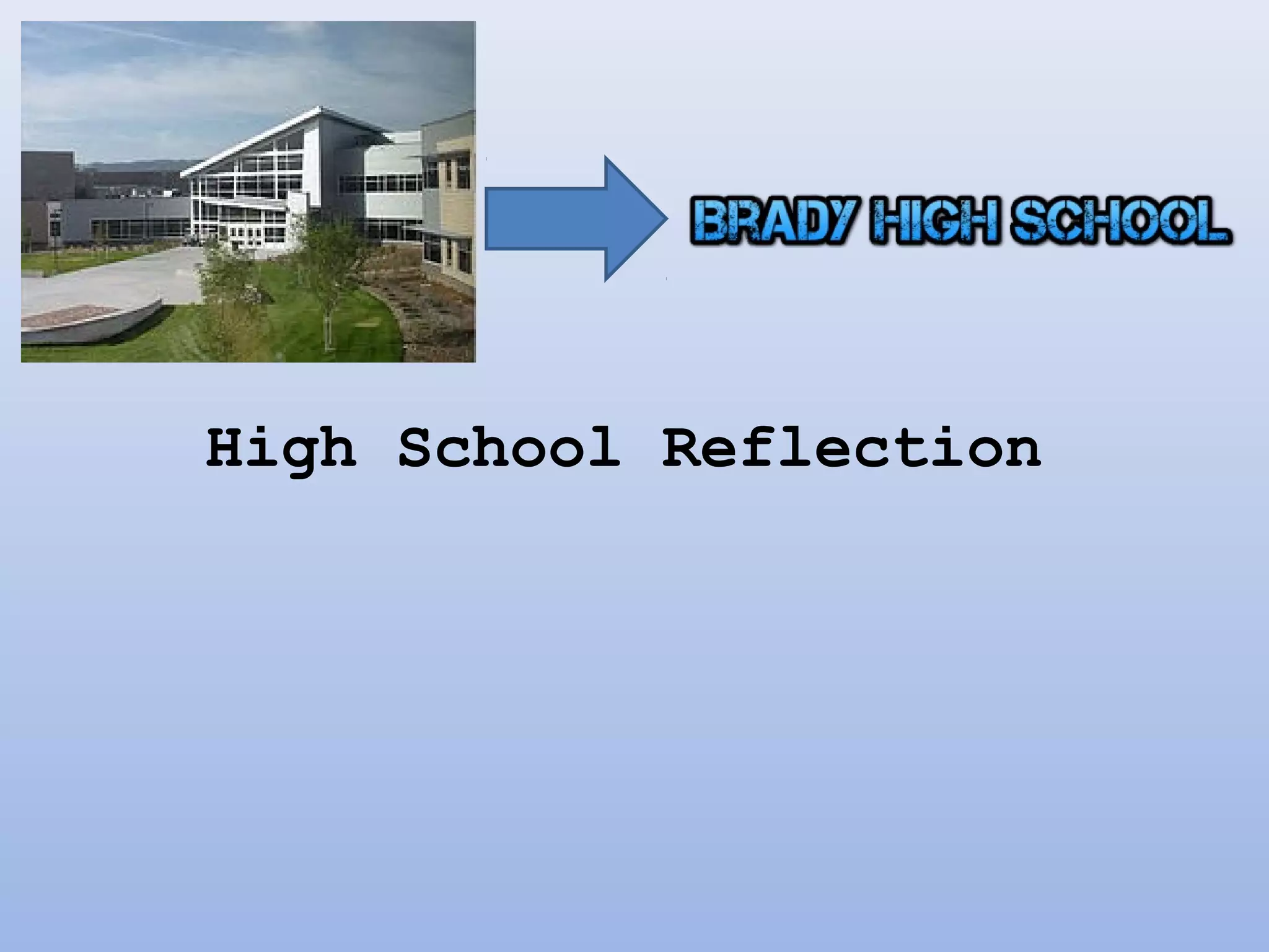 High school reflection | PPT