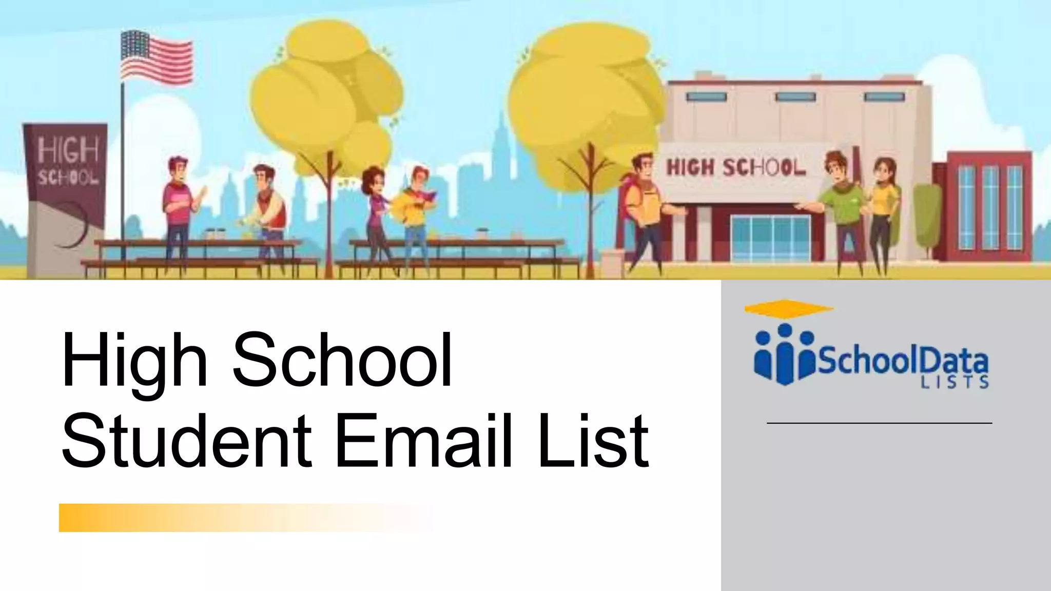High school student email list | PPTX