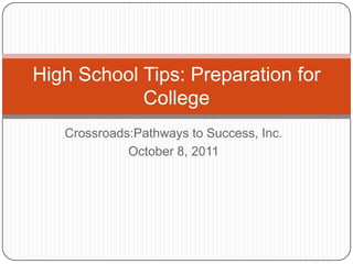 High School Tips: Preparation for College | PPT