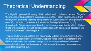High scope model | PPTX | Daycare and Pre-School | Parenting