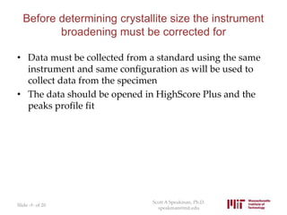 HighScore Plus for Crystallite Size Analysis.pptx