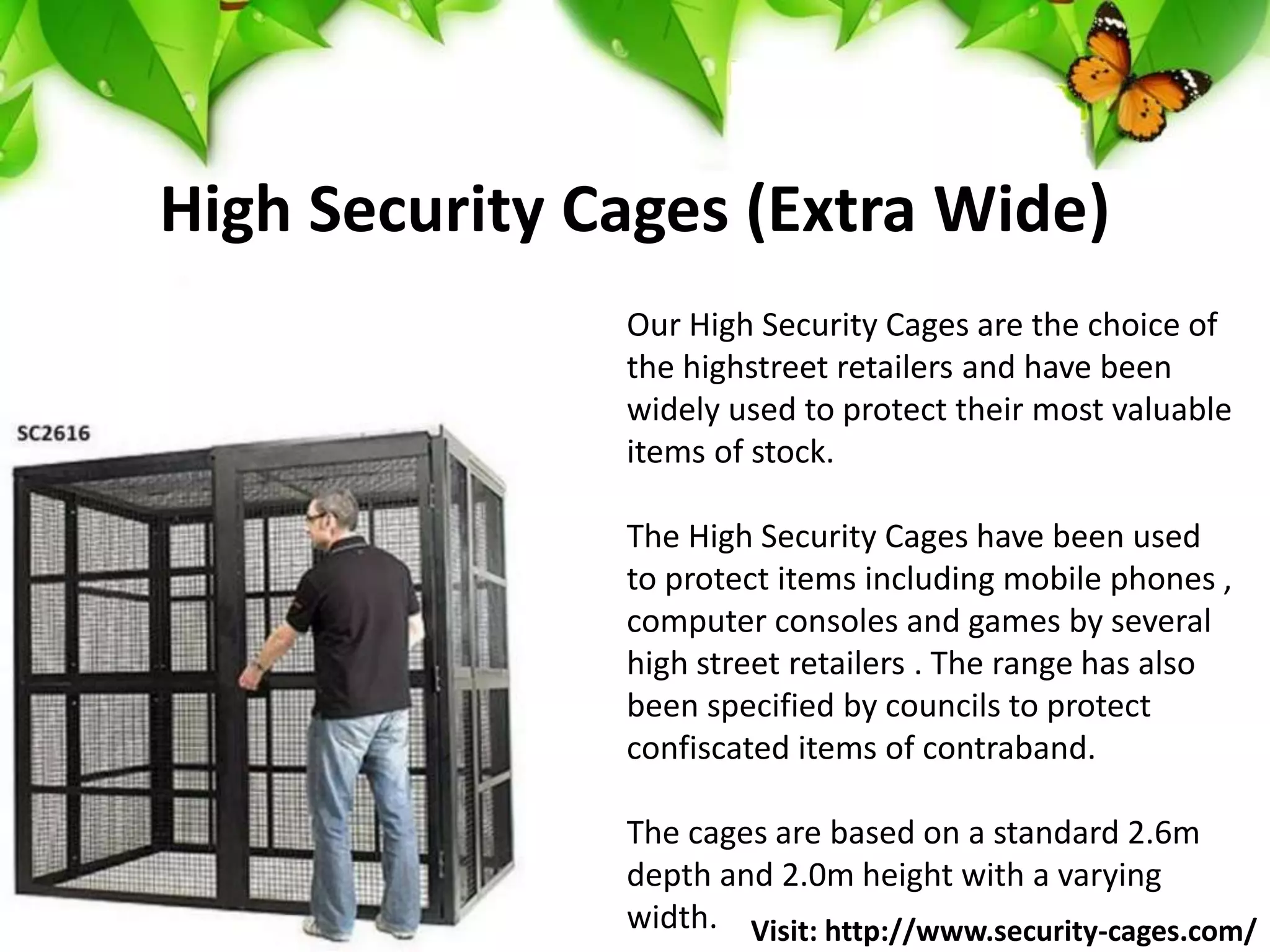 High security cage | PPTX
