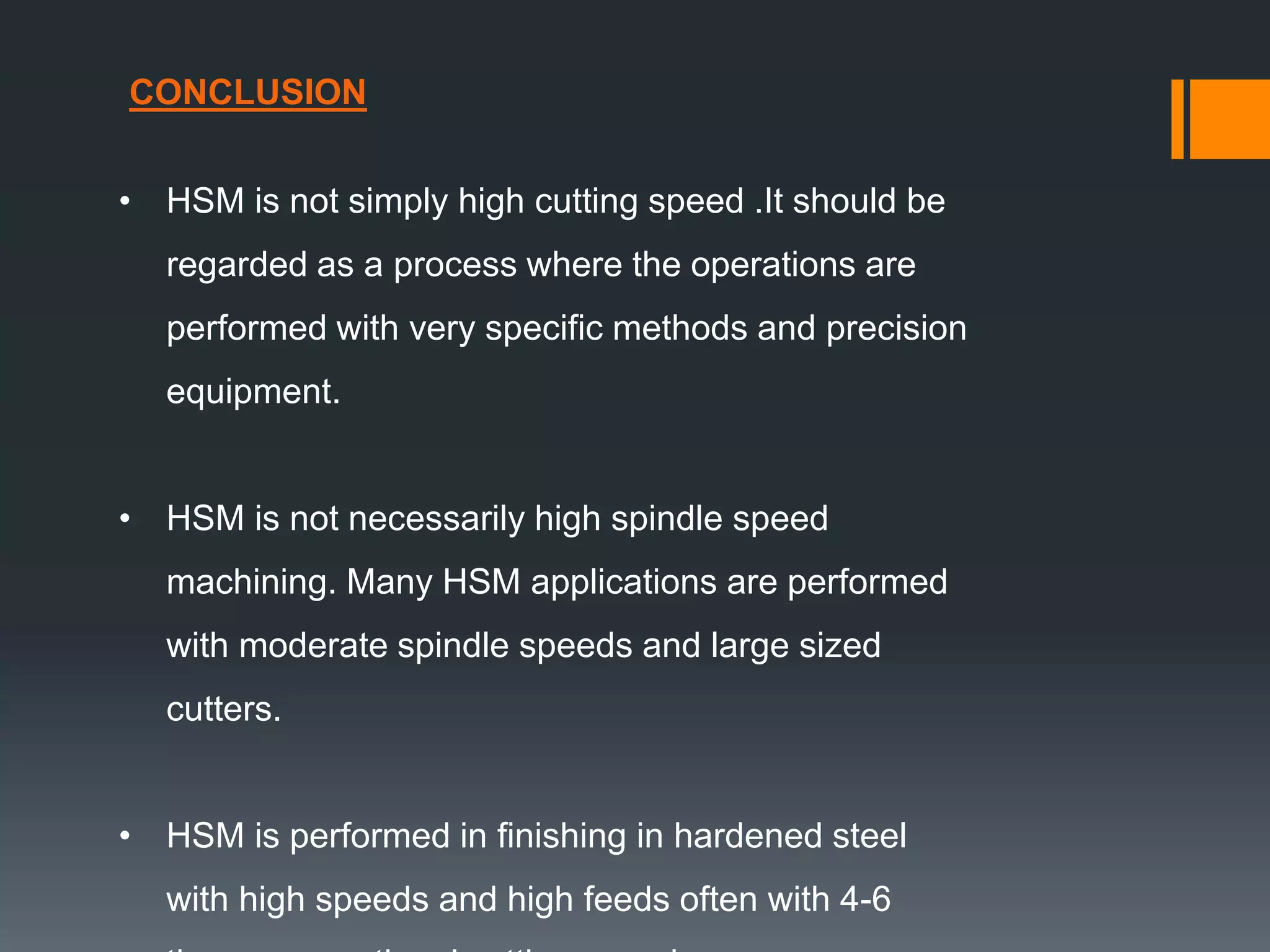 High speed machining (HSM) | PPTX