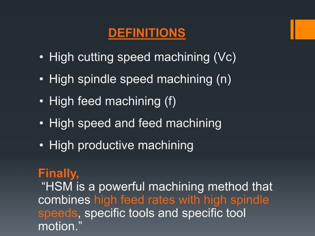 High speed machining (HSM) | PPTX | Physics | Science