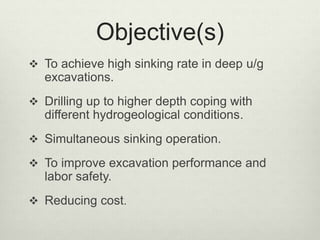 High speed mechanised shaft sinking | PPTX