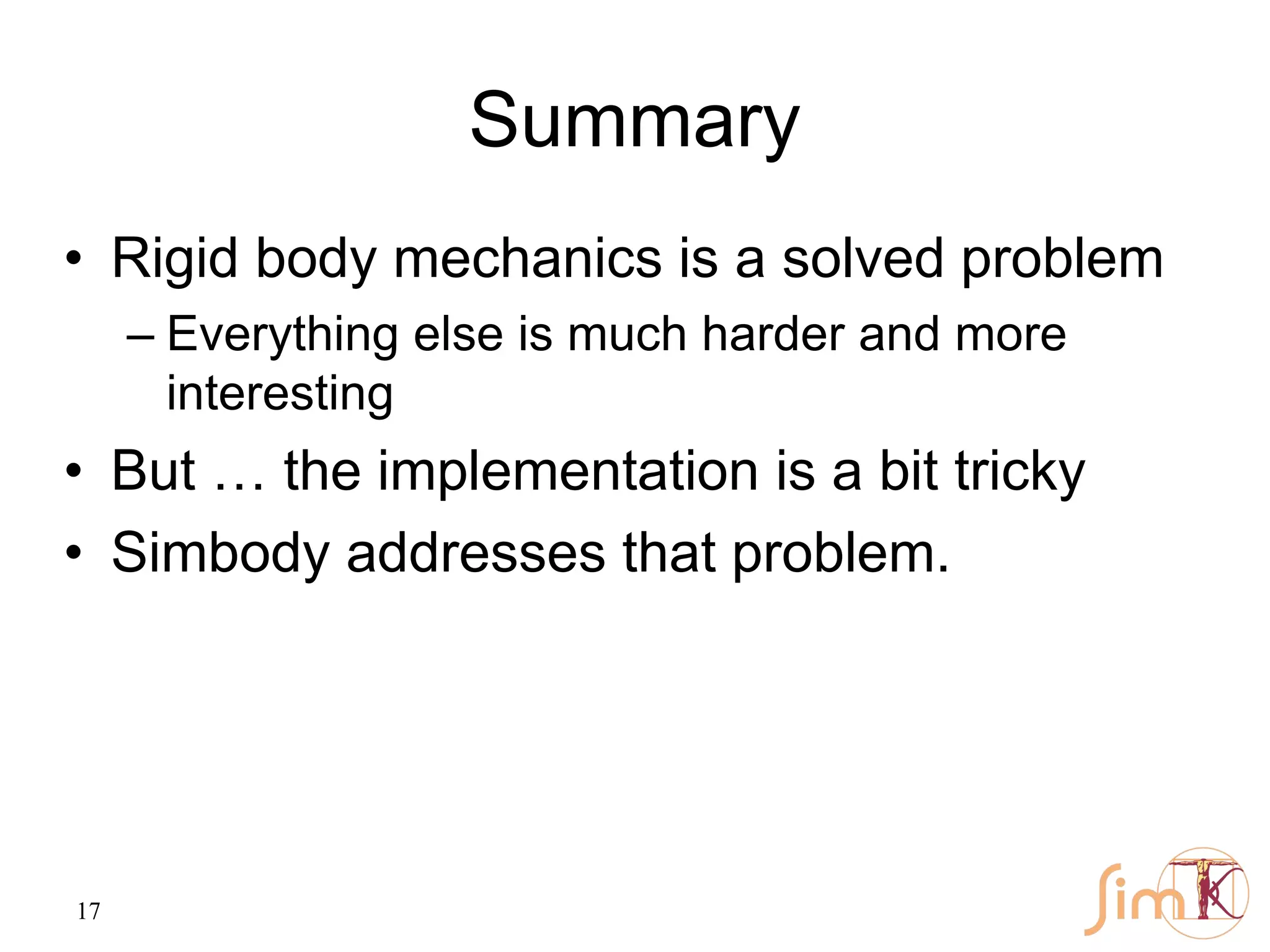 High speed multibody dynamics _ sherman_Simbody _ 2006.ppt