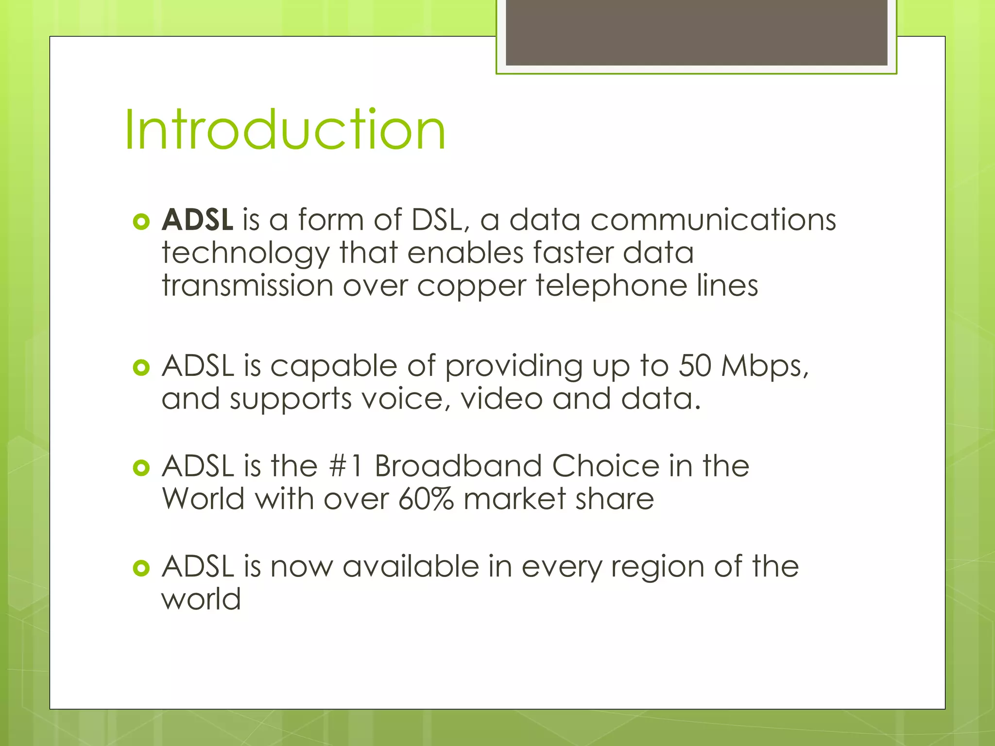 ADSL Presentation | PPTX