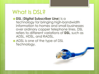 ADSL Presentation | PPTX