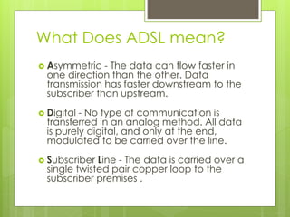 ADSL Presentation | PPTX