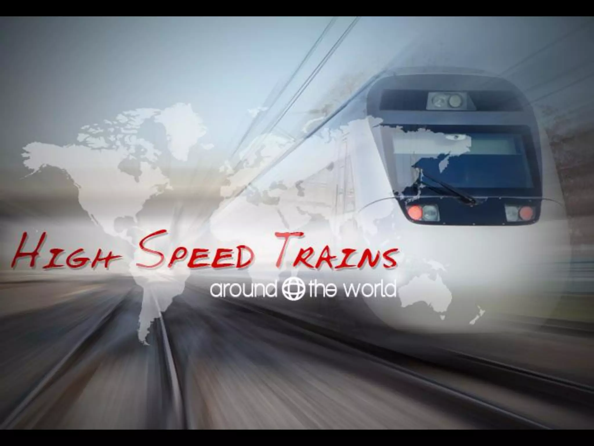 High Speed Trains Around The World | PDF